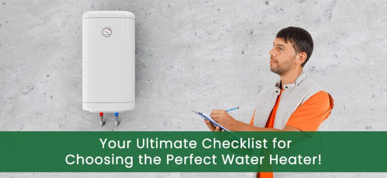 Ultimate Checklist For Choosing The Perfect Water Heater! Don’t Miss ...